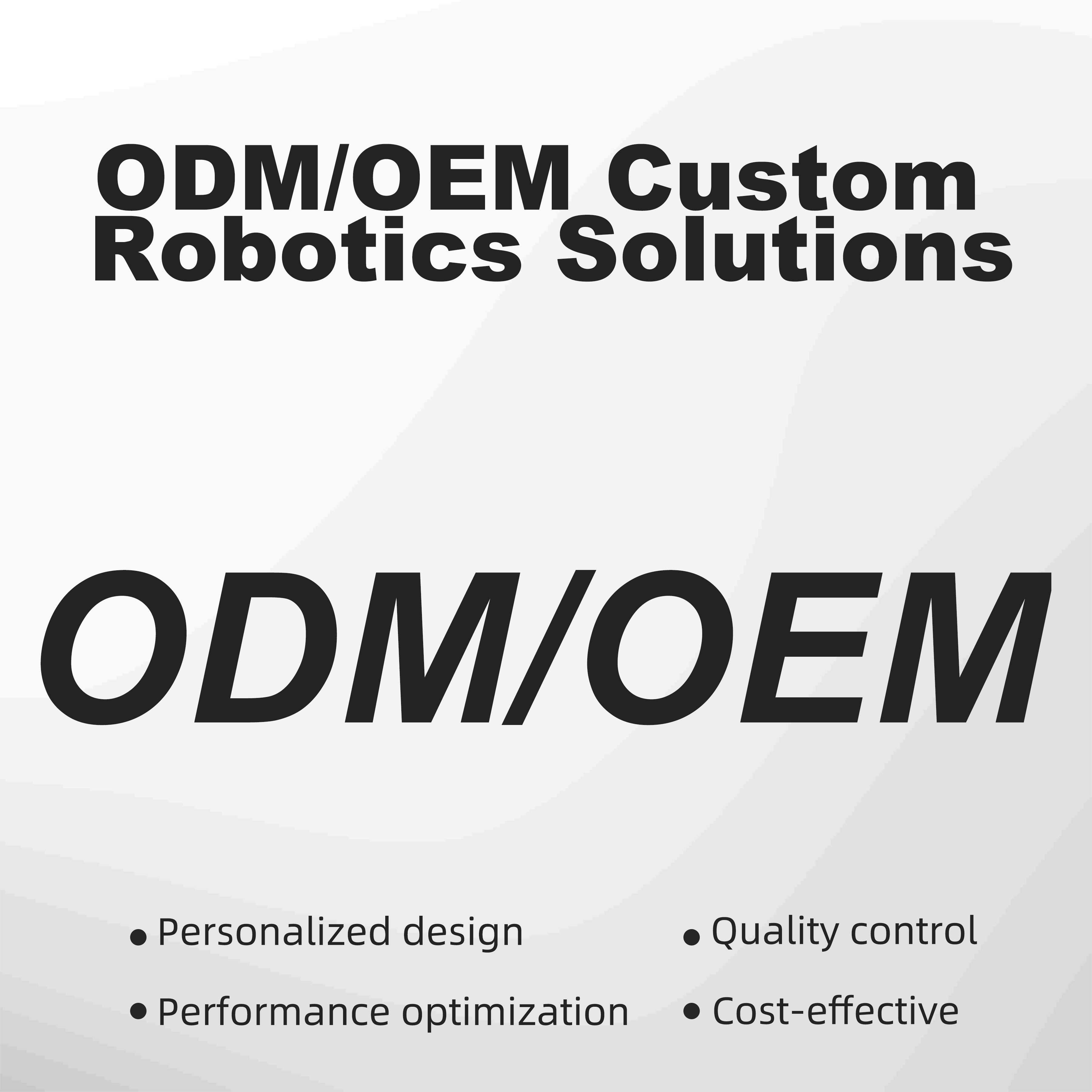 ODM/OEM Custom Robotics Solutions
